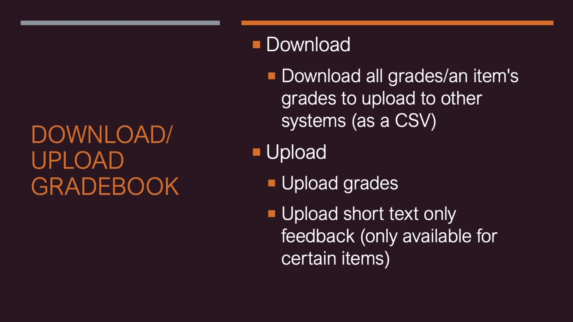 H. Gradebook - Introduction to downloading/uploading grades
