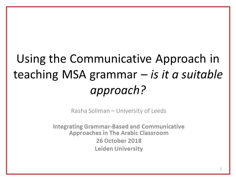 Using the Communicative Approach in Teaching MSA Grammar