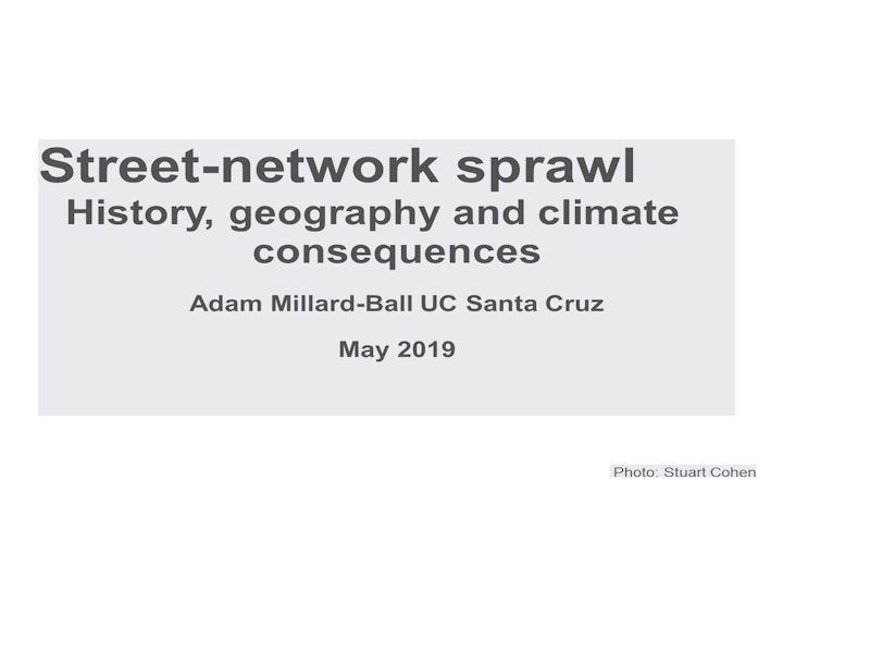 A global assessment of street-network sprawl by Dr Adam Millard-Ball