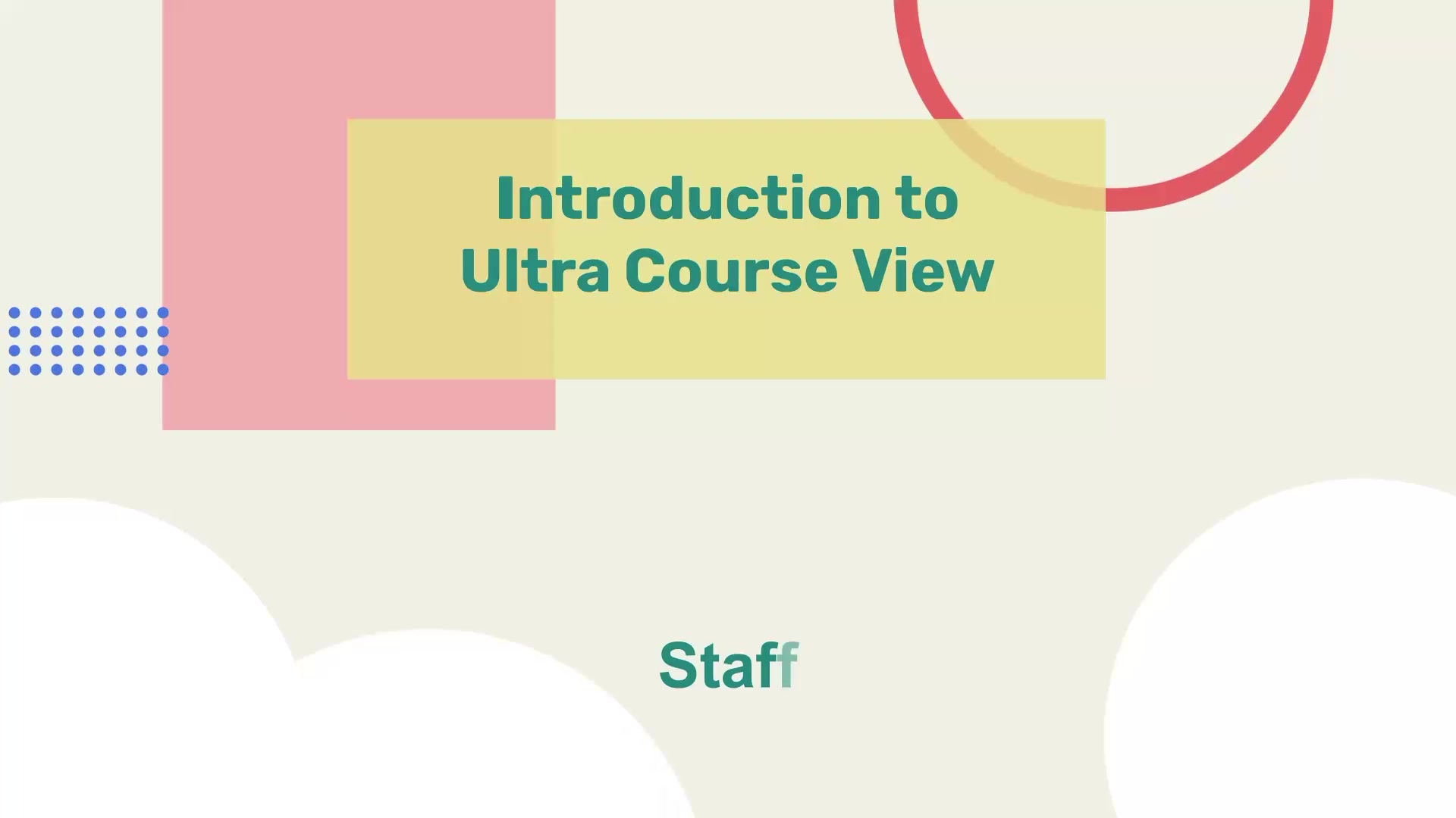 Introduction to Ultra Course View
